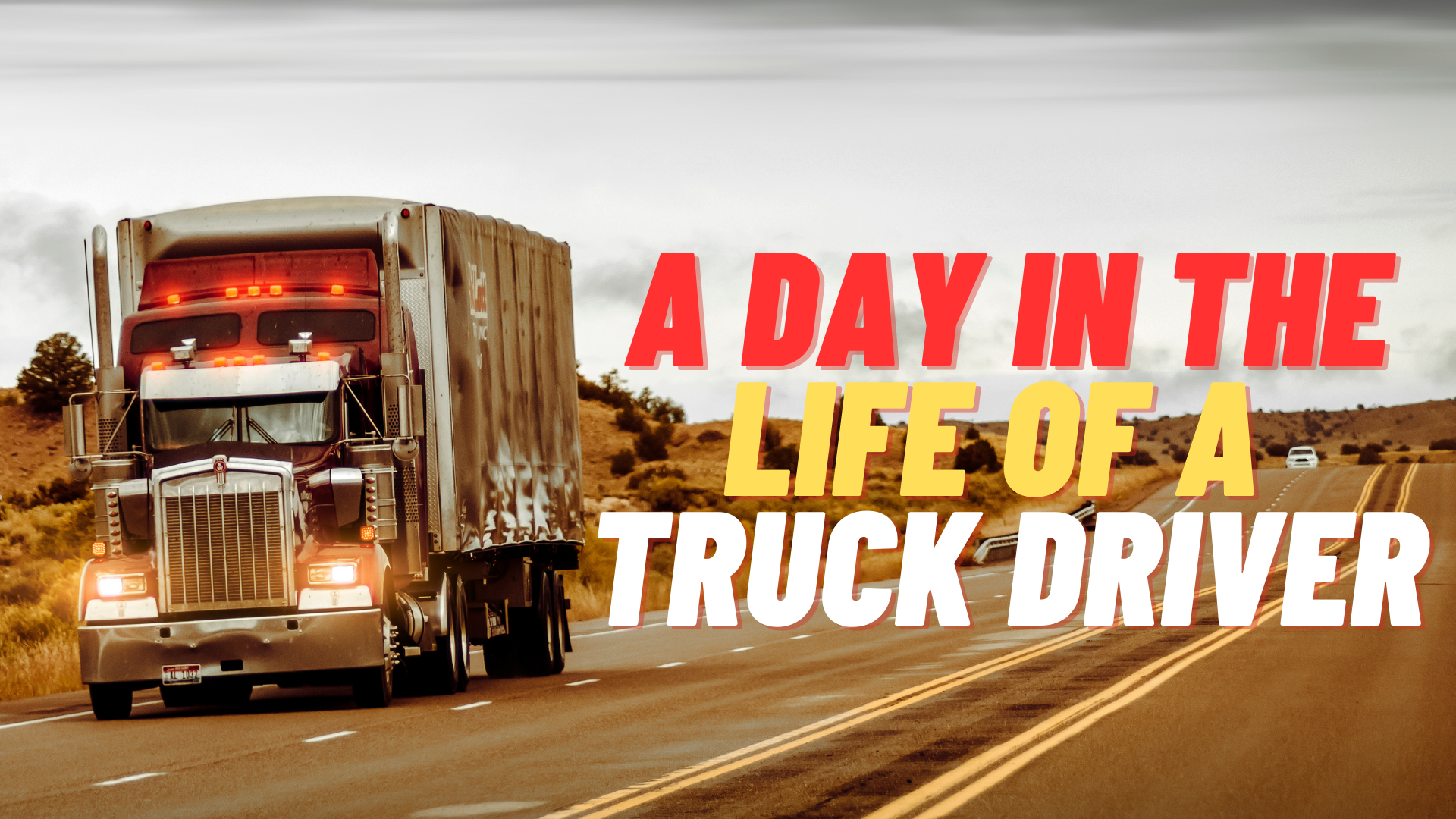 A Day in the Life of a Truck Driver: Behind the Wheel Insights ...